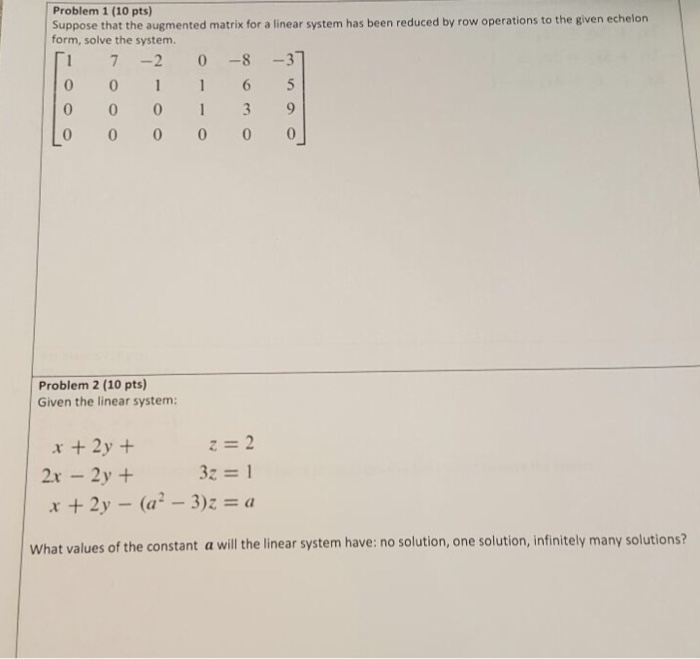 Solved Suppose That The Augmented Matrix For A Linear System
