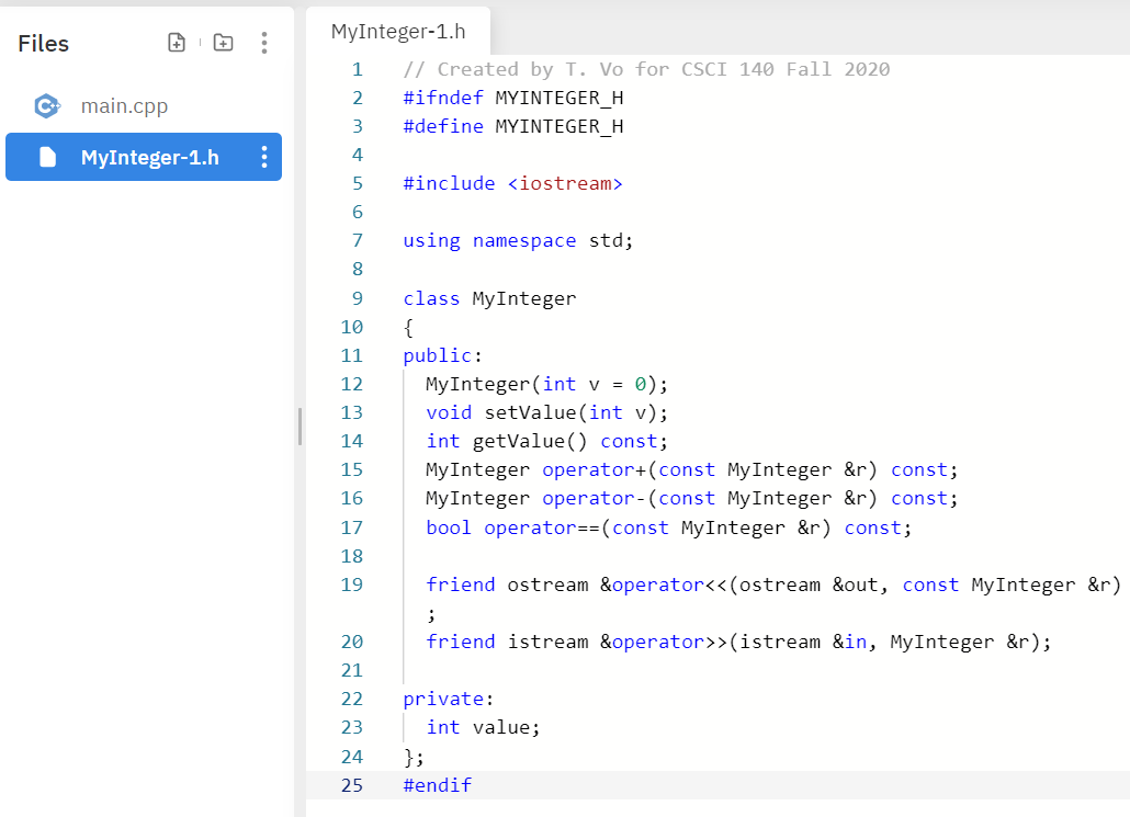 Solved Files main.cpp | MyInteger-1.h MyInteger-1.h 1 // | Chegg.com