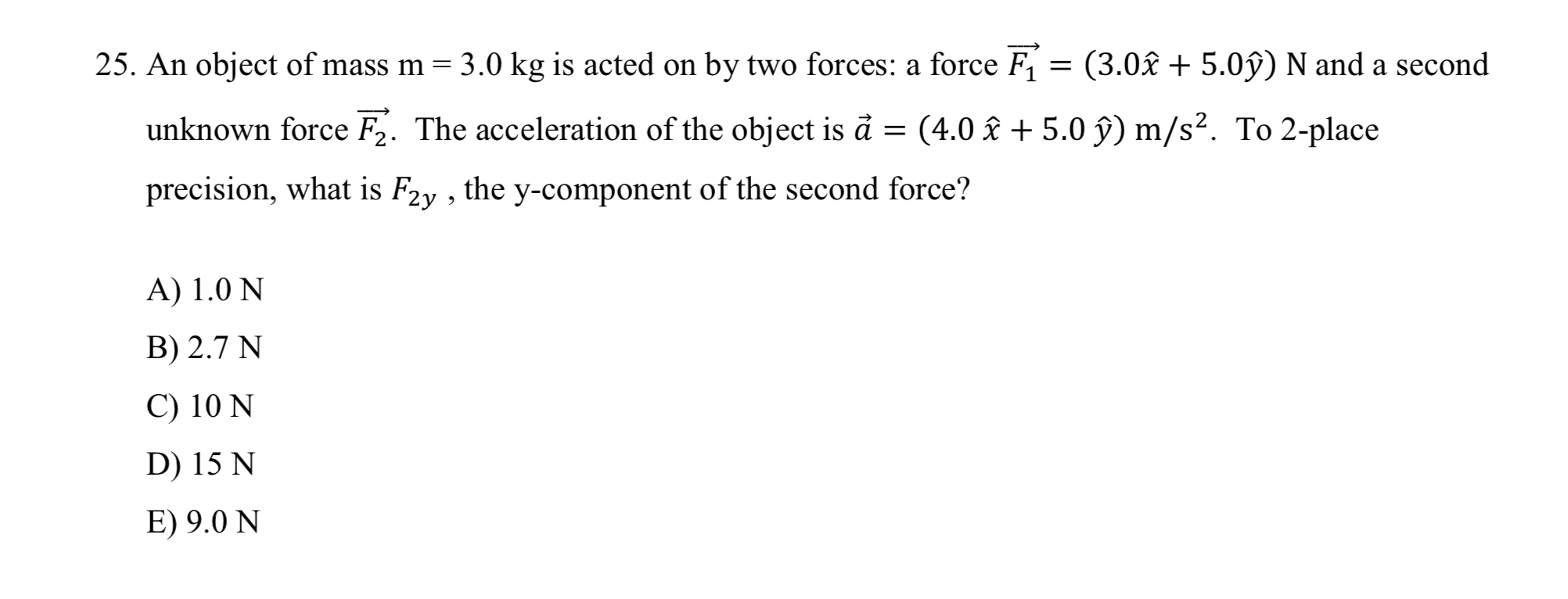 Solved 5.0y) N and a second (3.0 by two forces: a force Fi | Chegg.com