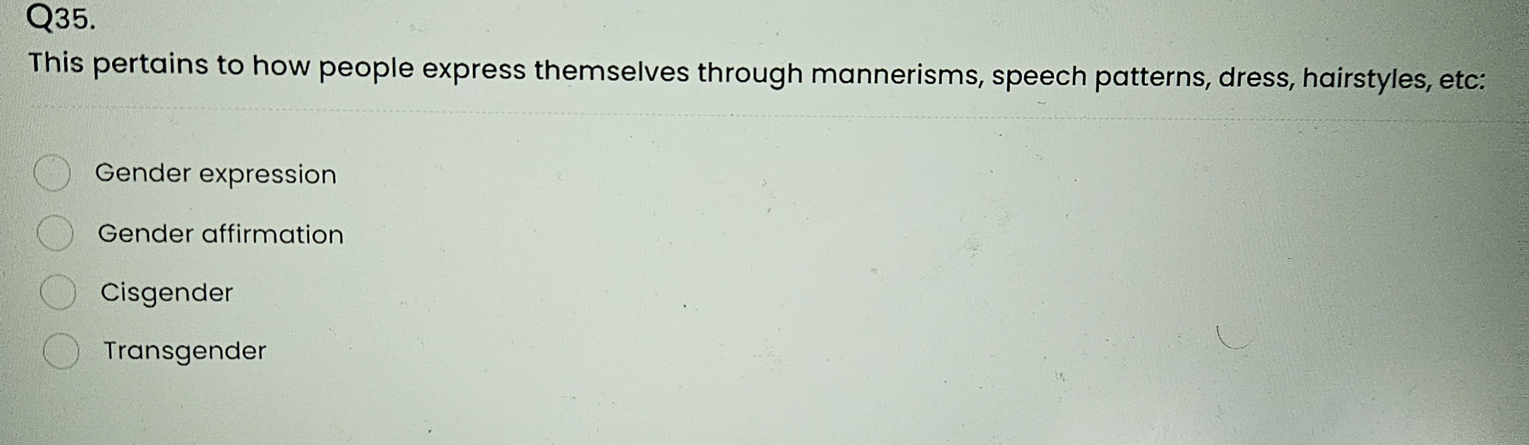Solved Q35.This pertains to how people express themselves | Chegg.com