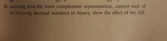 Solved 2. Assuming nine-bit two's complement representation, | Chegg.com