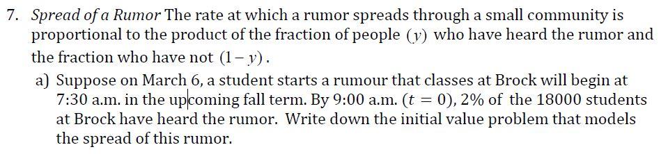 Solved Spread of a Rumor The rate at which a rumor spreads | Chegg.com