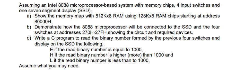 Solved Assuming an Intel 8088 microprocessor-based system | Chegg.com