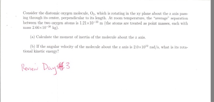 Solved Consider the diatomic oxygen molecule, O_2, which is | Chegg.com