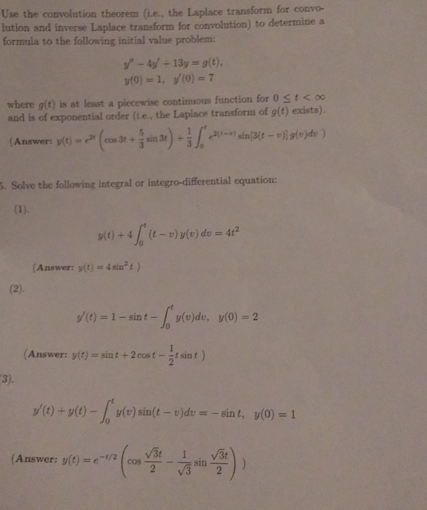 Solved Use the convolution theorem (ie, the Laplace | Chegg.com