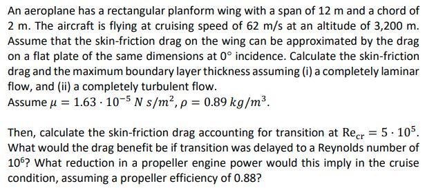 Solved An aeroplane has a rectangular planform wing with a | Chegg.com