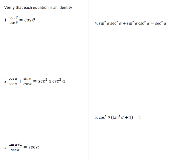 Solved Verify that each equation is an identity 1. | Chegg.com