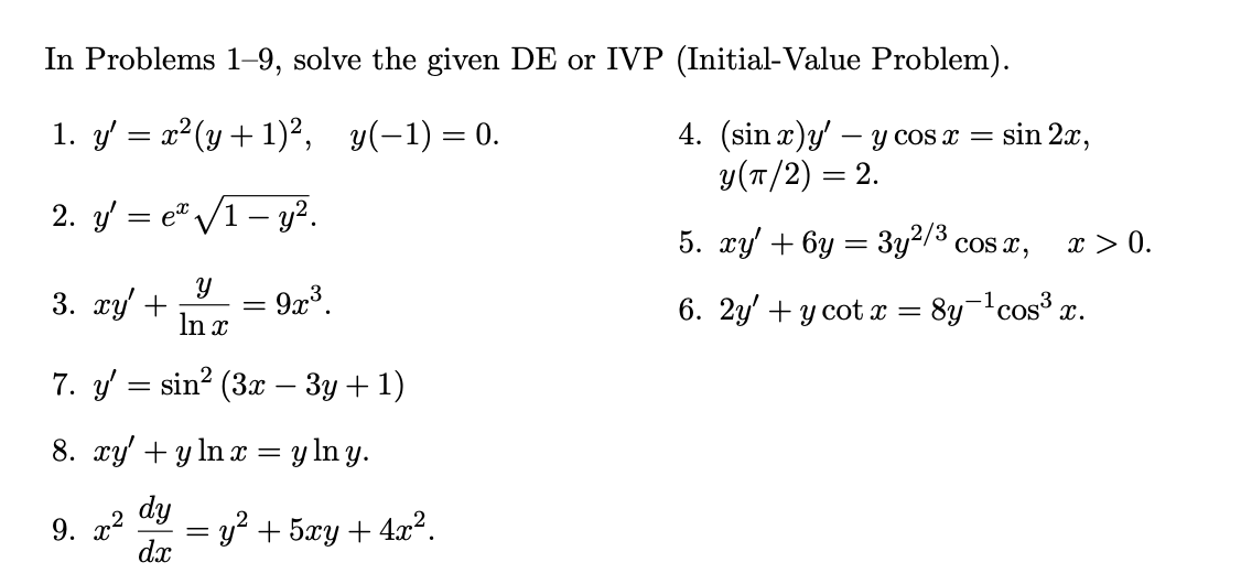 Solved In Problems 1-9, solve the given DE or IVP | Chegg.com