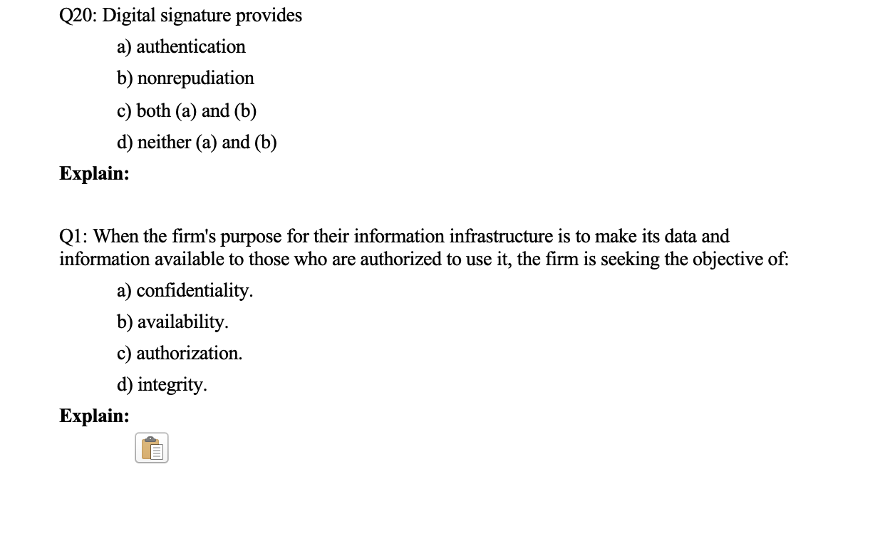 Solved Q20: Digital signature provides a) authentication b) | Chegg.com