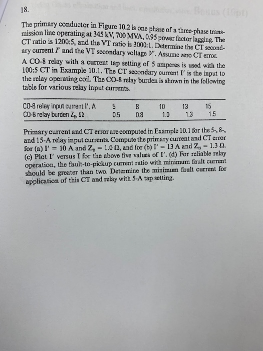 Solved 18. The primary conductor in Figure 10.2 is one phase | Chegg.com