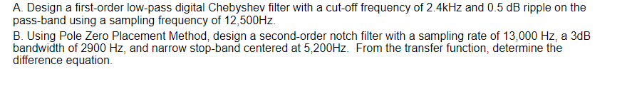 Solved A. Design a first-order low-pass digital Chebyshev | Chegg.com