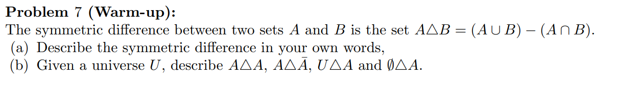 Solved Problem 7 (Warm-up): The symmetric difference between | Chegg.com