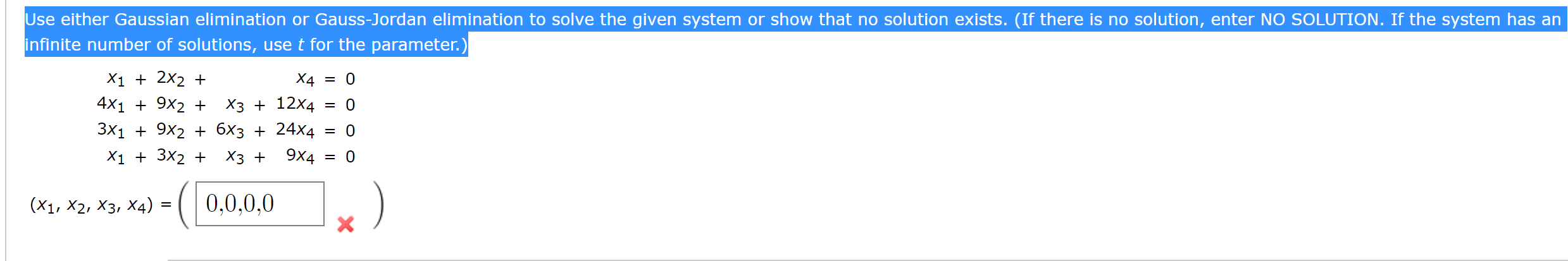 Solved Use either Gaussian elimination or Gauss-Jordan | Chegg.com
