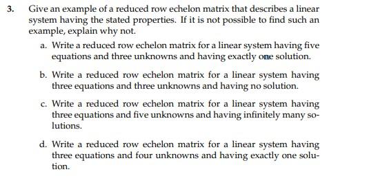 Solved Give an example of a reduced row echelon matrix that | Chegg.com