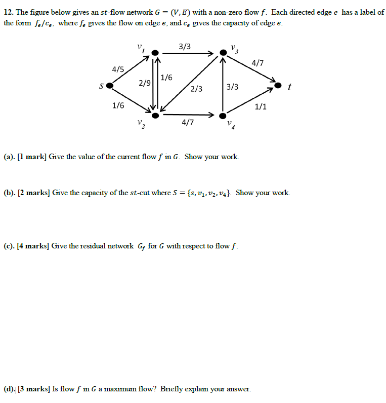 Solved 12. The figure below gives an st-flow network G=(V,E) | Chegg.com