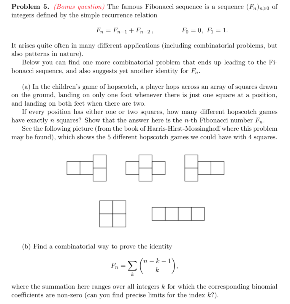 Solved Problem 5. (Bonus question) The famous Fibonacci | Chegg.com