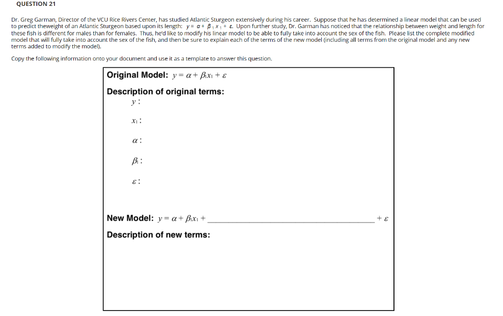 Solved QUESTION 21 Dr. Greg Garman, Director of the VCU Rice | Chegg.com