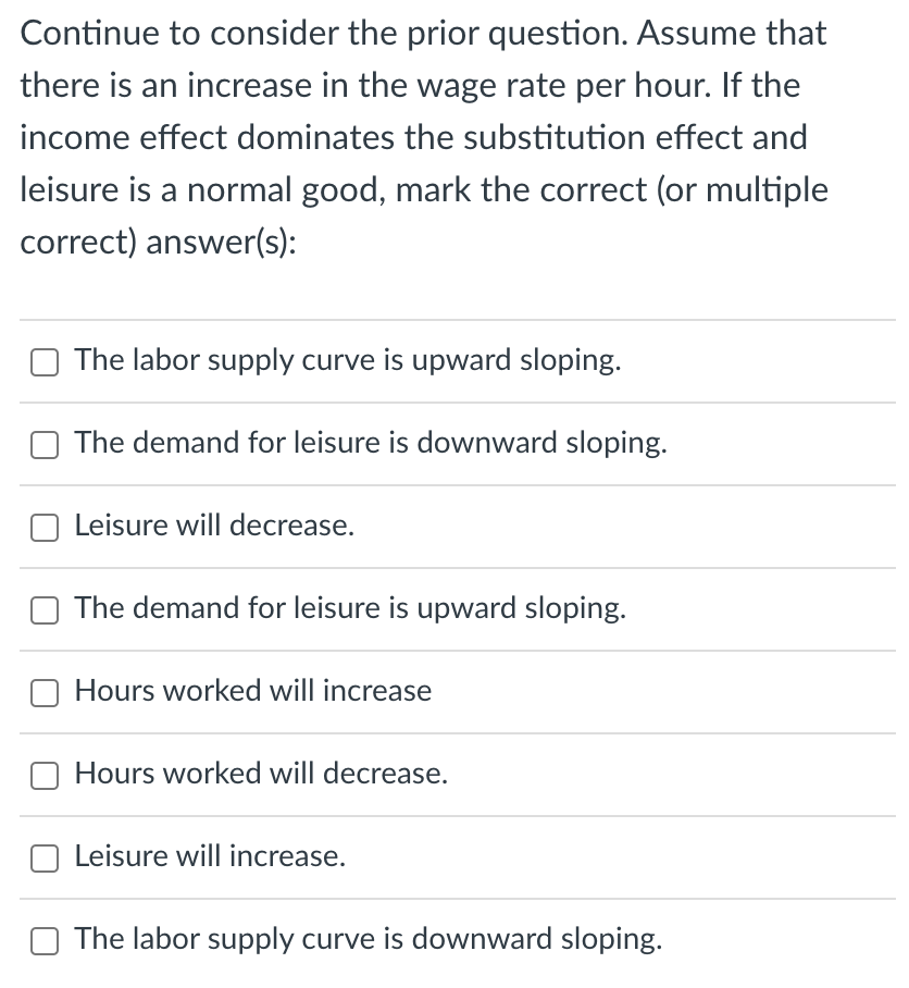 Solved Consider the labor-leisure choice model. Assume that | Chegg.com