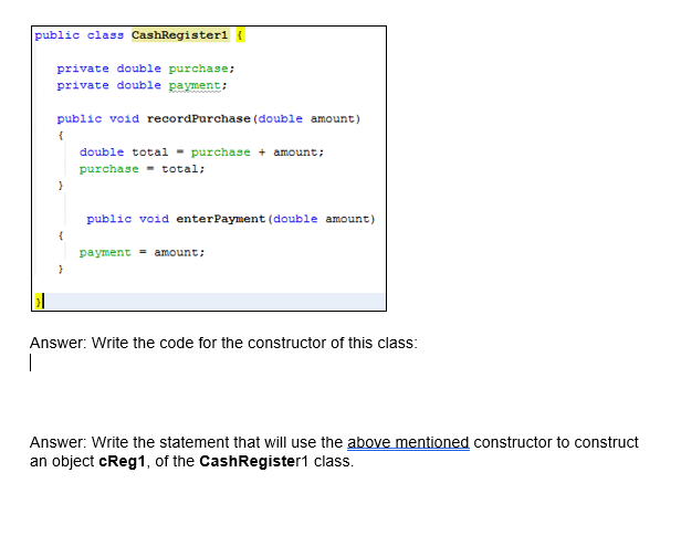 Solved Given the code for a class called CashRegister1. This | Chegg.com