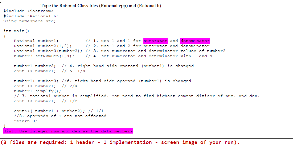 Solved Type the Rational Class files (Rational.cpp) and | Chegg.com