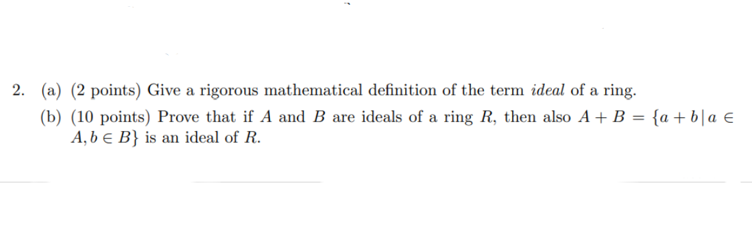 Solved 2. (a) (2 points) Give a rigorous mathematical | Chegg.com