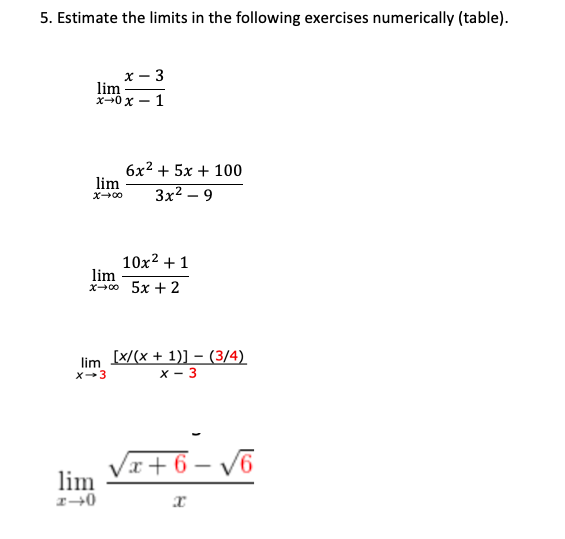 Solved Estimate the limits in the following exercises | Chegg.com