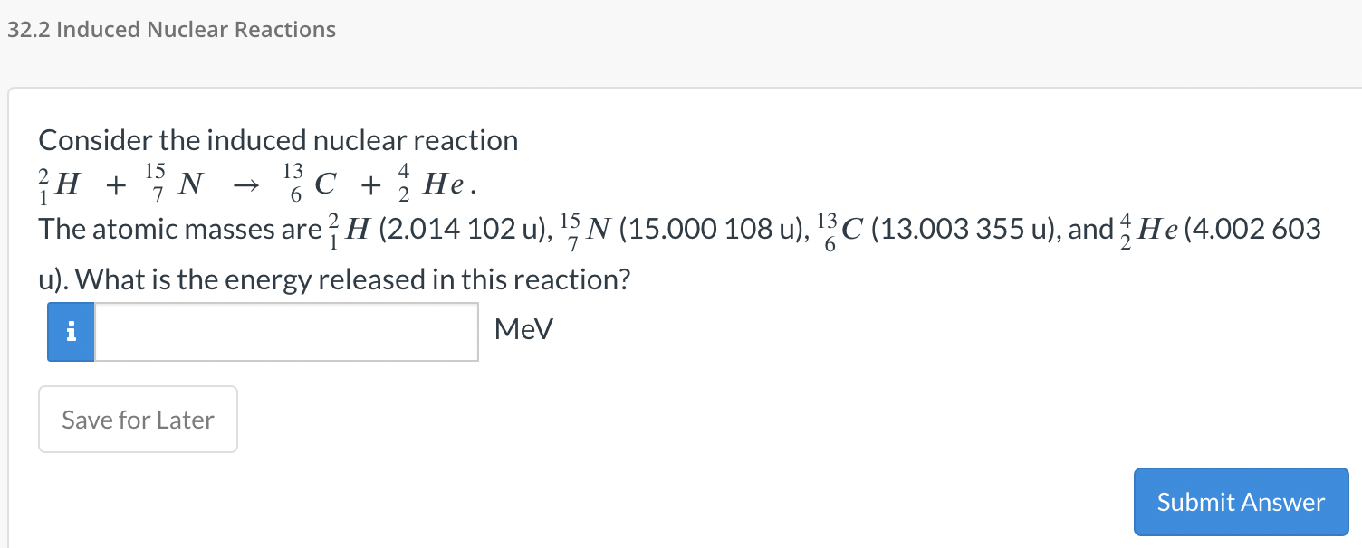 Solved 32.2 Induced Nuclear Reactions Consider the induced | Chegg.com