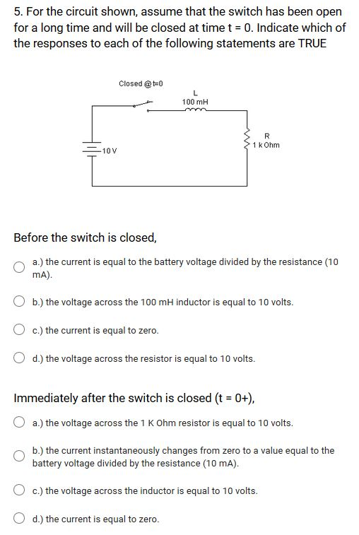 Solved 5. For the circuit shown, assume that the switch has | Chegg.com