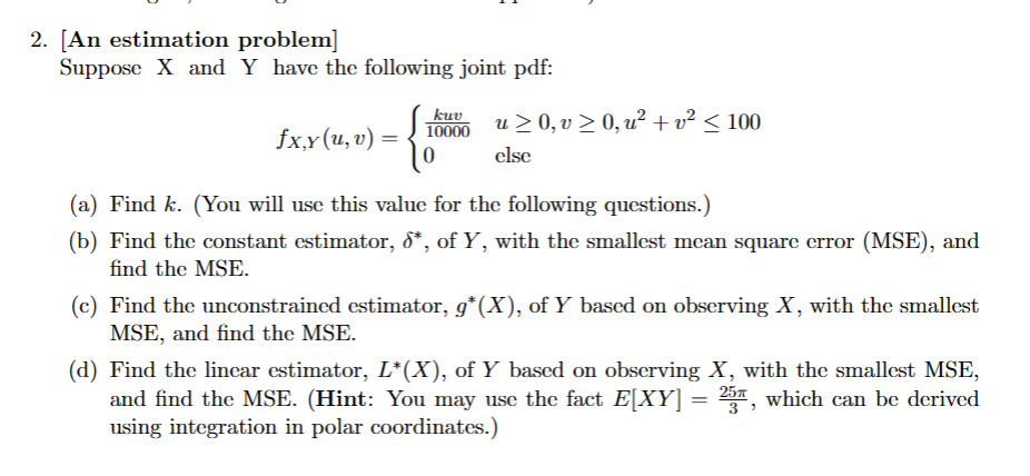 Solved [An estimation problem]Suppose x ﻿and Y ﻿have the | Chegg.com