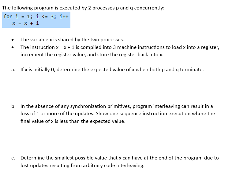 Solved The following program is executed by 2 processes p | Chegg.com