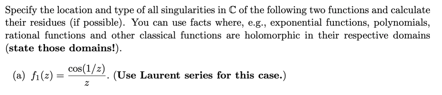 Solved Specify the location and type of all singularities in | Chegg.com