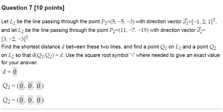 Solved Question 7 [10 points] Let L1 be the line passing | Chegg.com