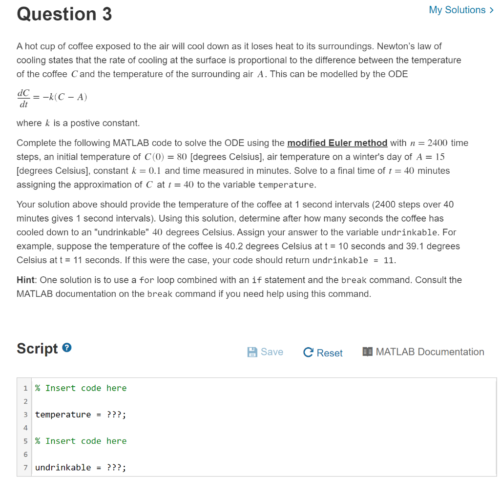 Solved Question 3 My Solutions A hot cup of coffee exposed | Chegg.com