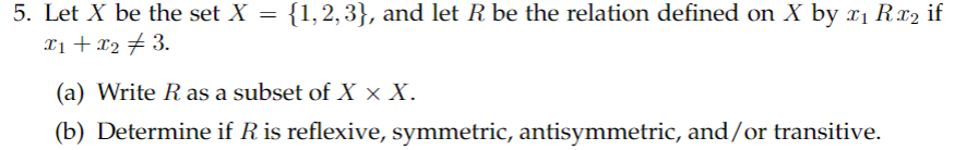 Solved Let X be the set X={1,2,3}, and let R be the relation | Chegg.com