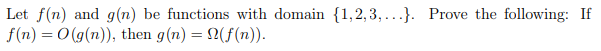 Solved Let f(n) and g(n) be functions with domain {1,2,3,…}. | Chegg.com