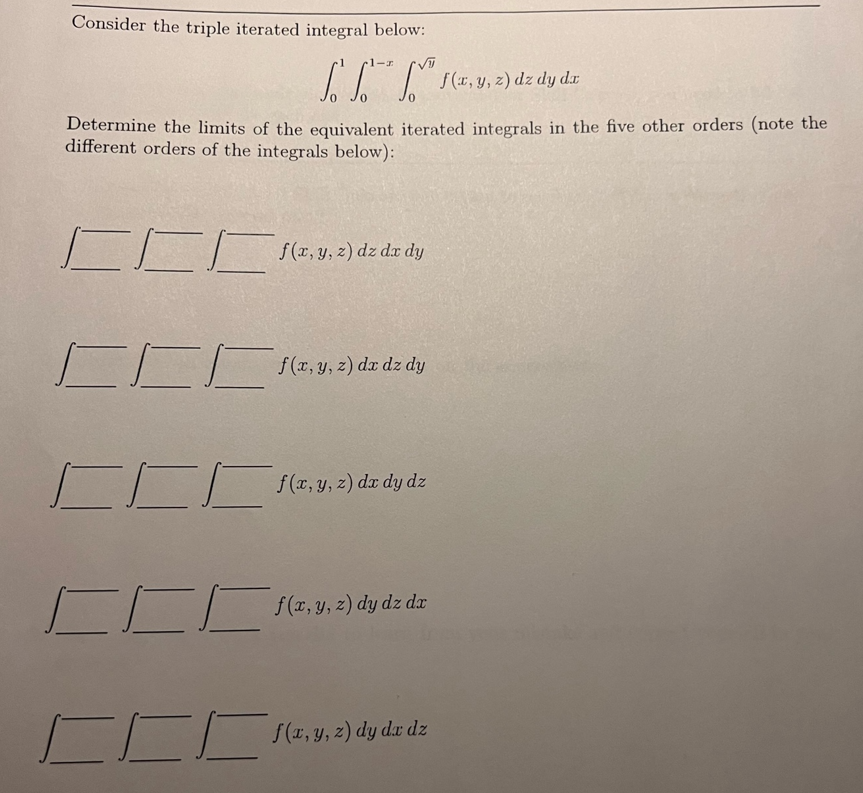 Consider the triple iterated integral below: | Chegg.com Consider the triple iterated integral below: | Chegg.com
