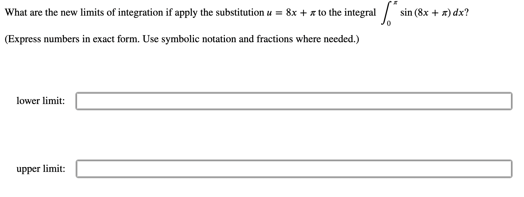 Solved What are the new limits of integration if apply the | Chegg.com