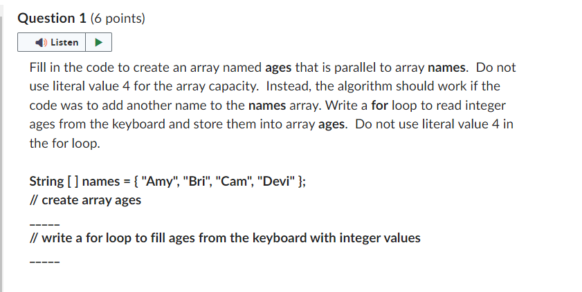 Solved Fill In The Code To Create An Array Named Ages That