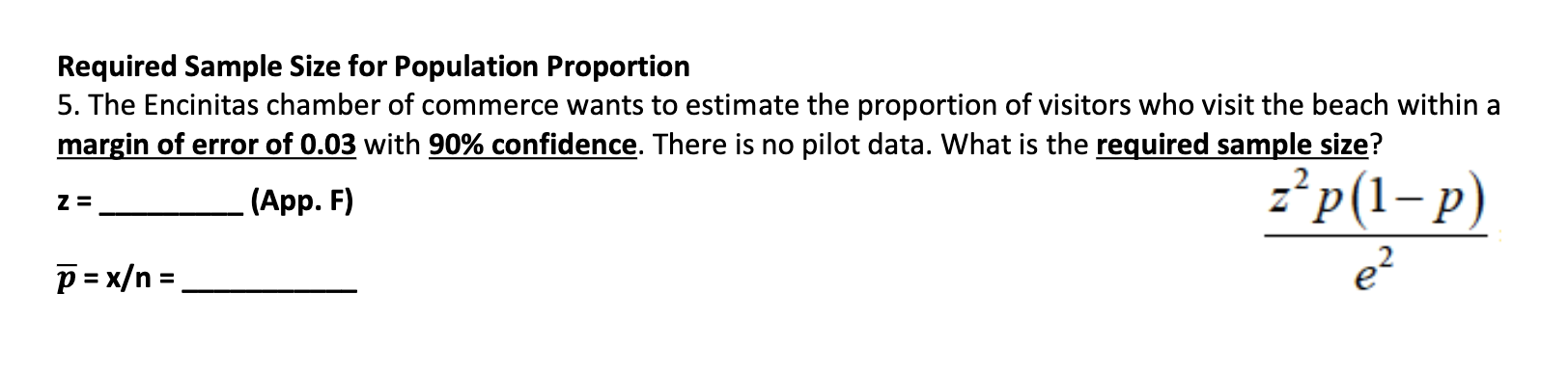 Solved Required Sample Size for Population Proportion 5. The | Chegg.com