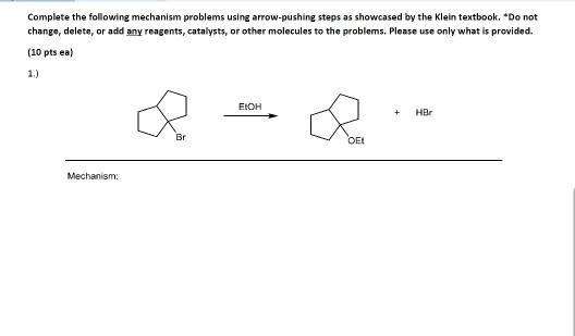 Solved Complete the following mechanism problems using | Chegg.com