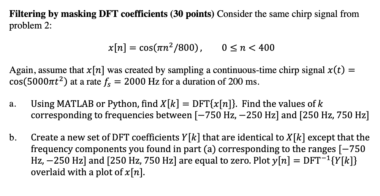 Solved Filtering By Masking Dft Coefficients 30 Points