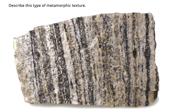 Solved Describe this type of metamorphic texture. | Chegg.com
