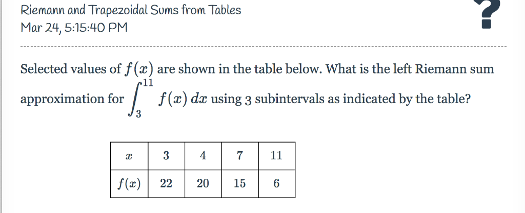 Solved Riemann and Trapezoidal Sums from Tables Mar 24, | Chegg.com