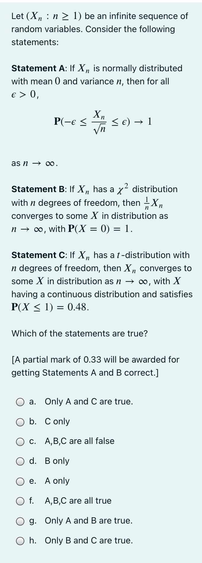 Solved Let (Xn: n > 1) be an infinite sequence of random | Chegg.com