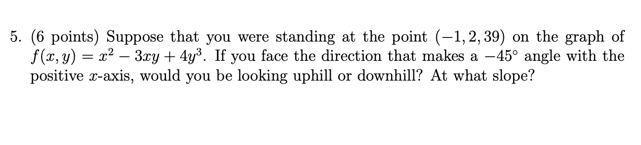 Solved 5. (6 points) Suppose that you were standing at the | Chegg.com