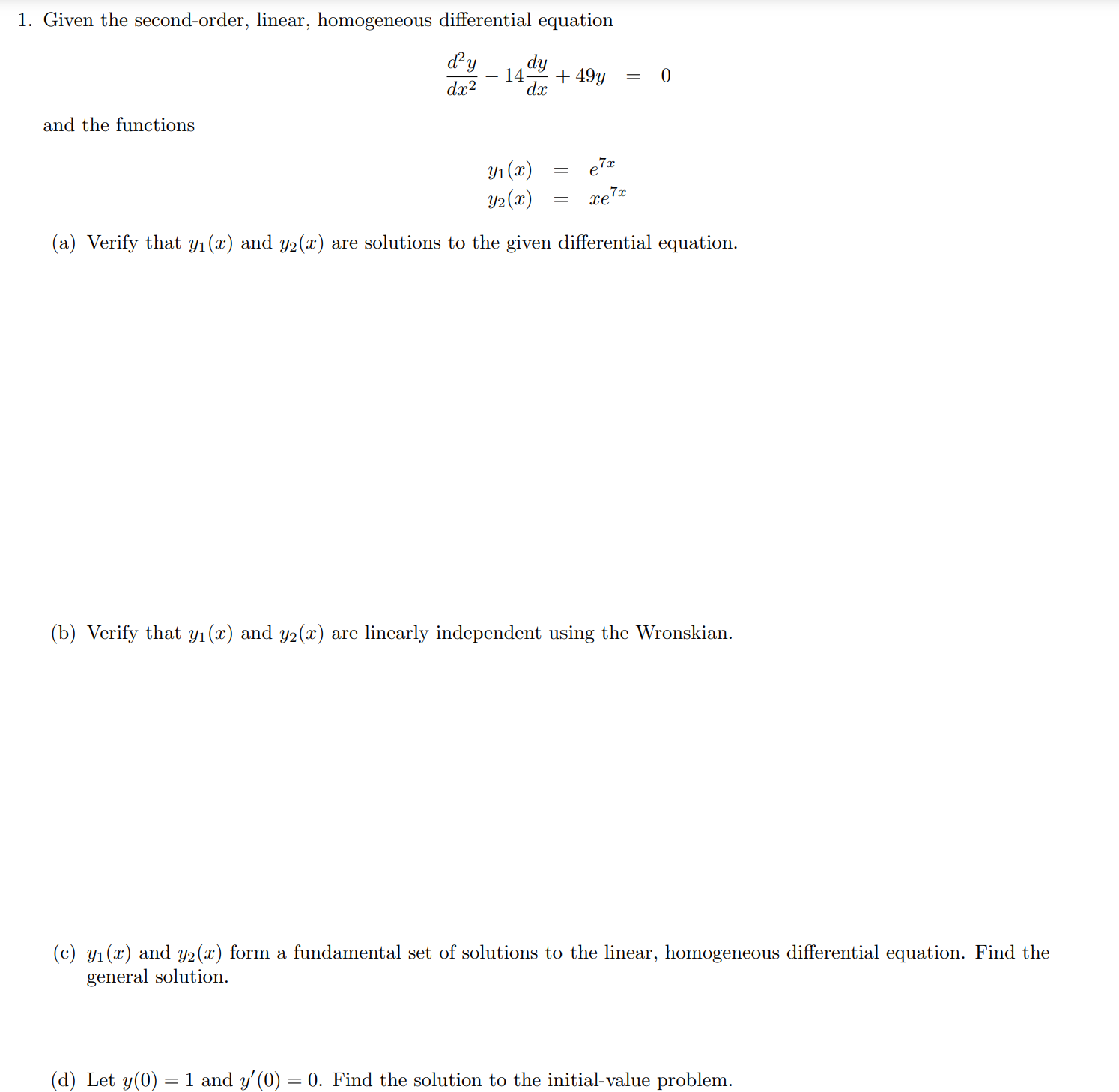 Solved Given the second-order, linear, homogeneous | Chegg.com
