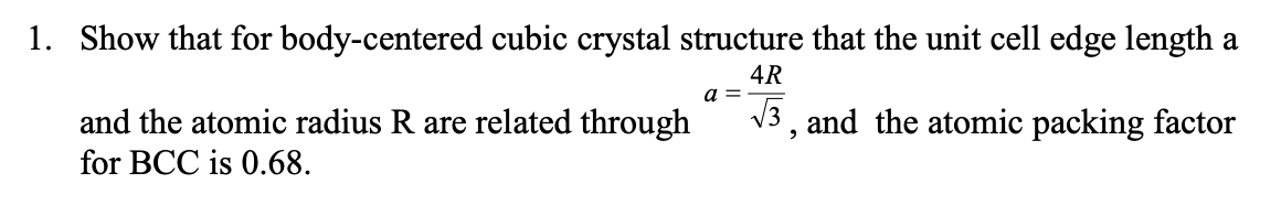 Solved 1. Show that for body-centered cubic crystal | Chegg.com