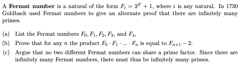 Solved A Fermat number is a natural of the form Fi=22i+1, | Chegg.com