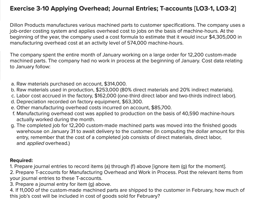 Solved Exercise 3-10 Applying Overhead; Journal Entries; | Chegg.com
