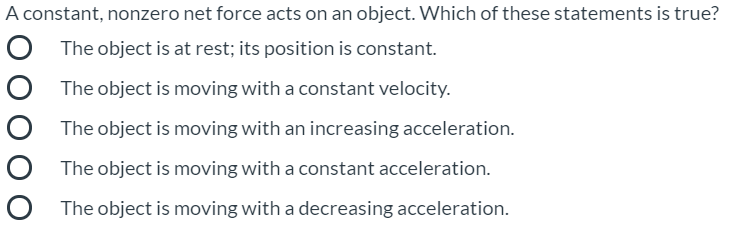 Solved A constant, nonzero net force acts on an object. | Chegg.com